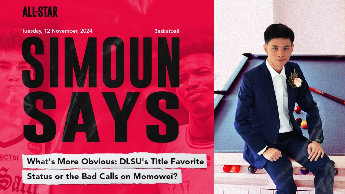 SIMOUN SAYS: What's More Obvious: DLSU's Title Favorite Status or the ...